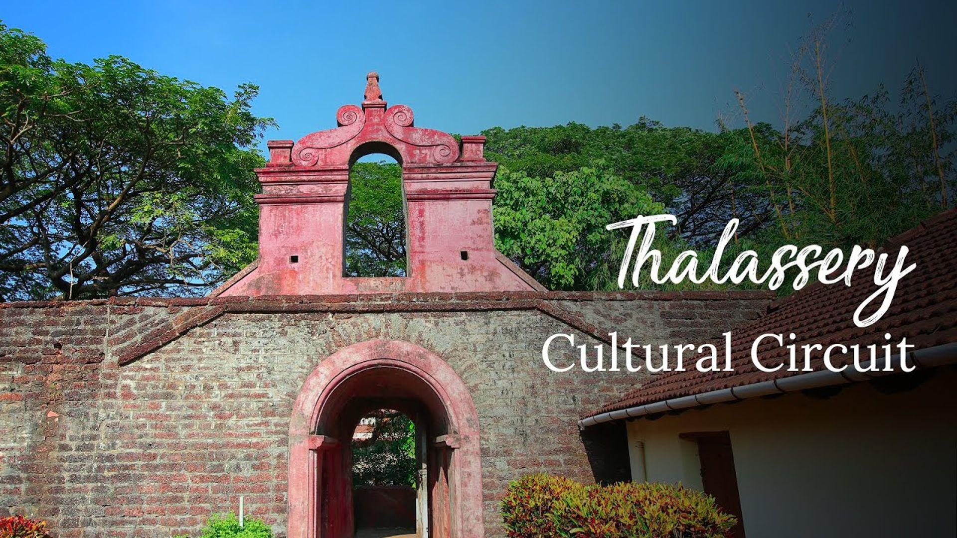 Thalassery - a remarkable town by the sea in Kannur