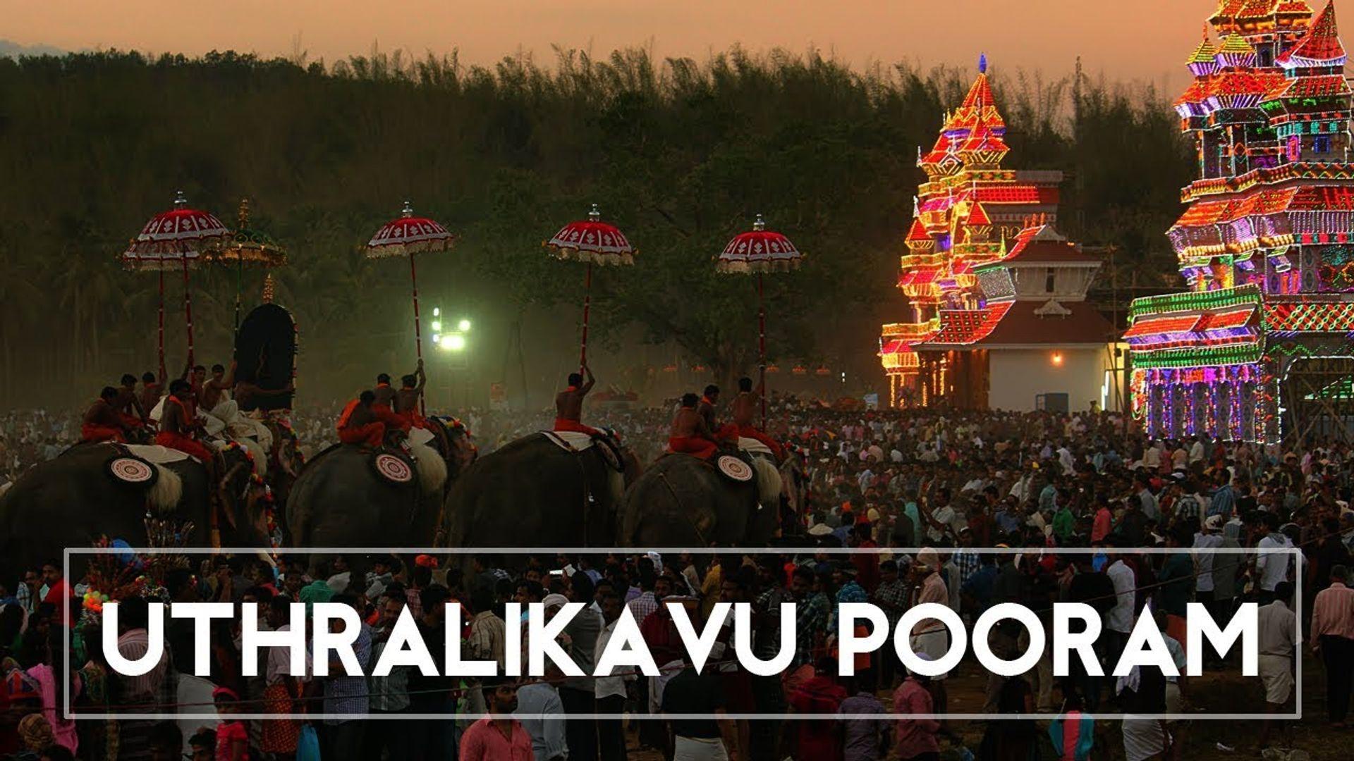 Uthralikkavu Pooram - annual festival of Sree Ruthira Mahakalikavu Temple