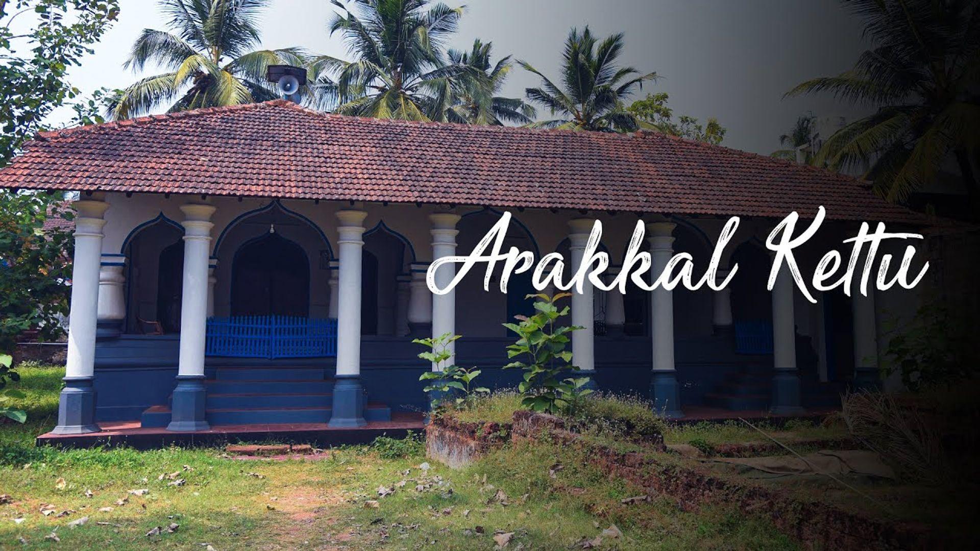 Arakkal Kettu Museum, Kannur, Arakkal Ali Rajas | Kerala Tourism