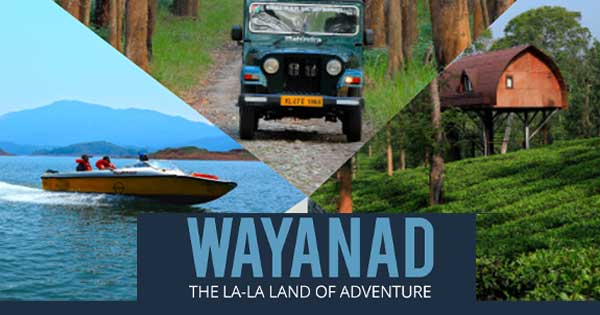 Wayanad, the La-La Land of Adventure | E Brochures | Tourist Places in ...