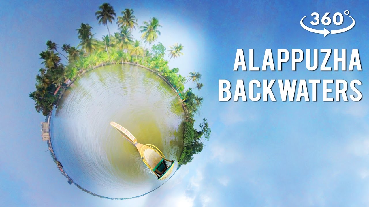 Alappuzha Backwaters | 360° Videos