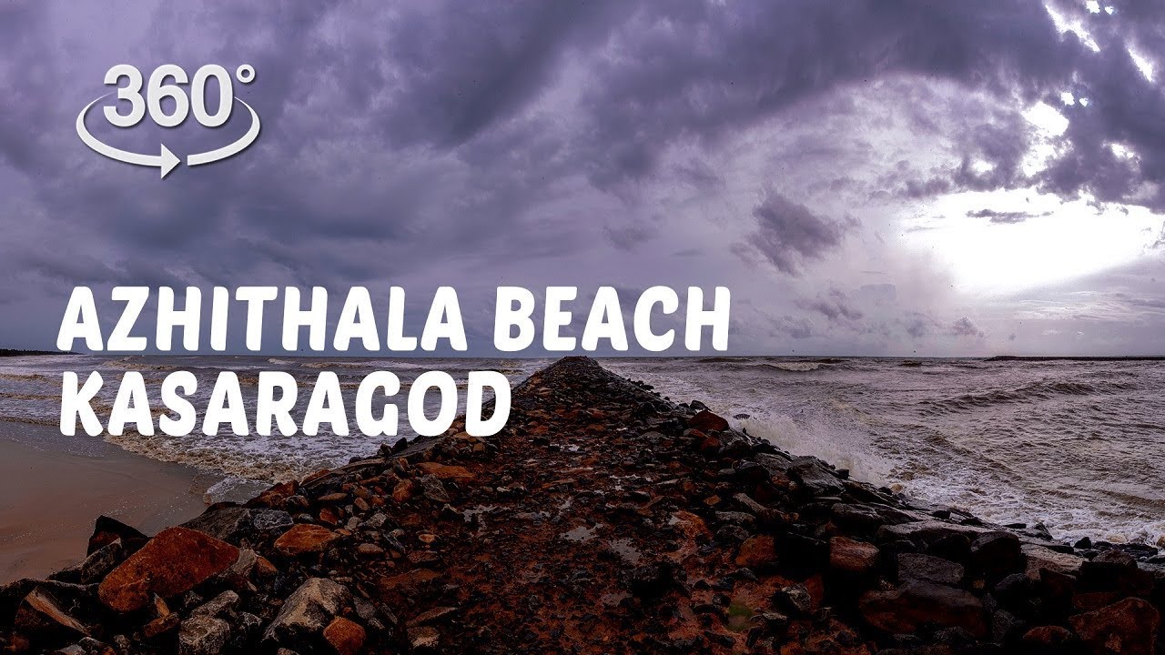 360-degree Video view of Azhithala Beach, Kasaragod | Kerala Beaches
