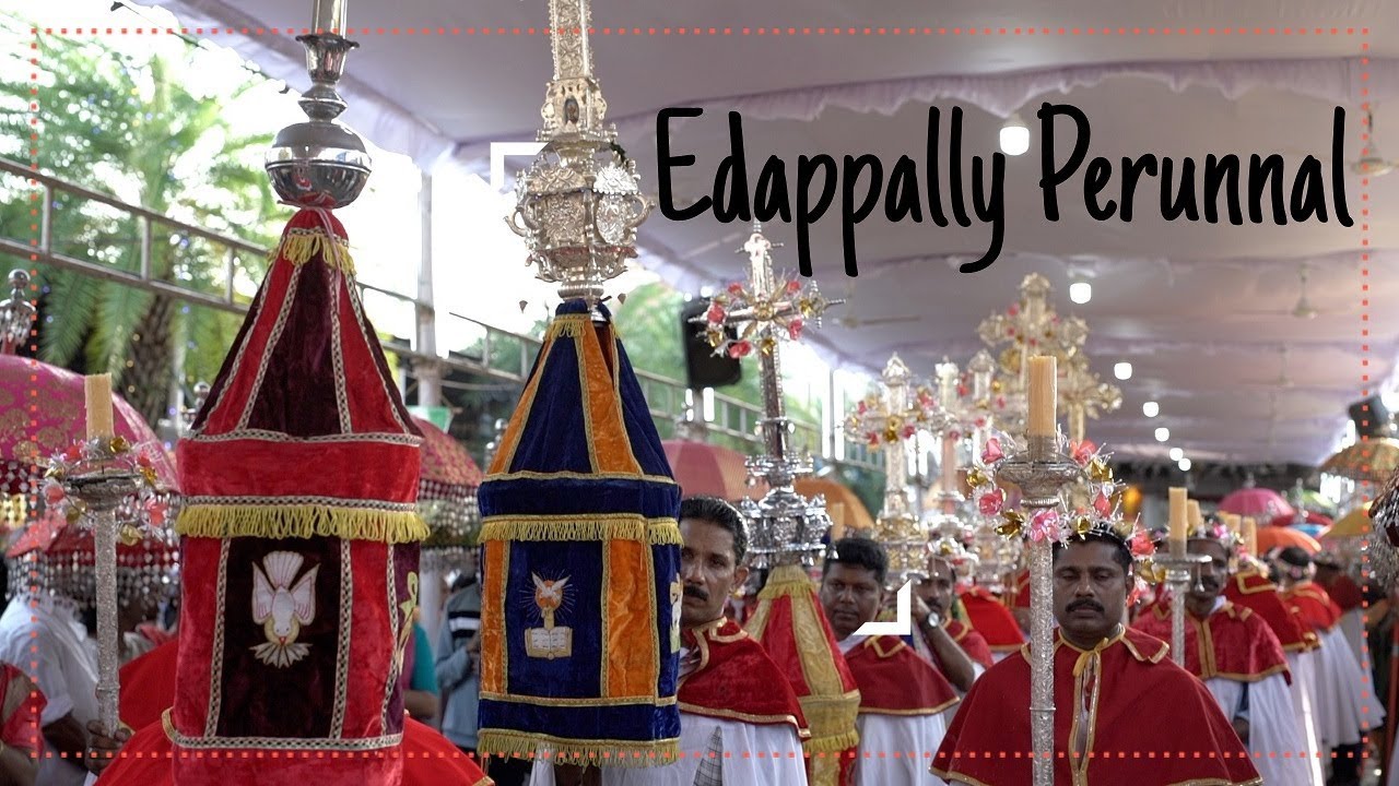 Edappally Perunnal or St. George Feast