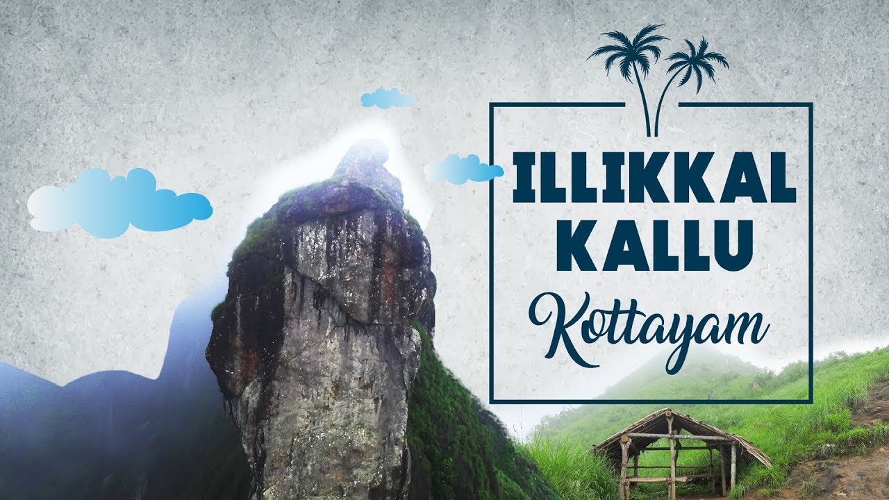 Watch the video of Illikkal Kallu in Kottayam | Kerala Hill Stations