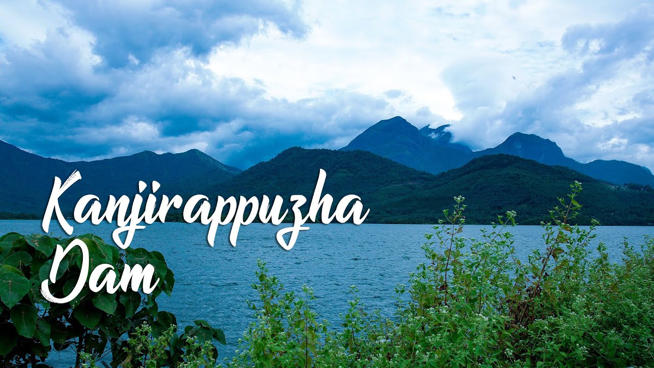 Kanjirappuzha Dam| Offbeat Attractions in Kerala | Less-explored Places ...